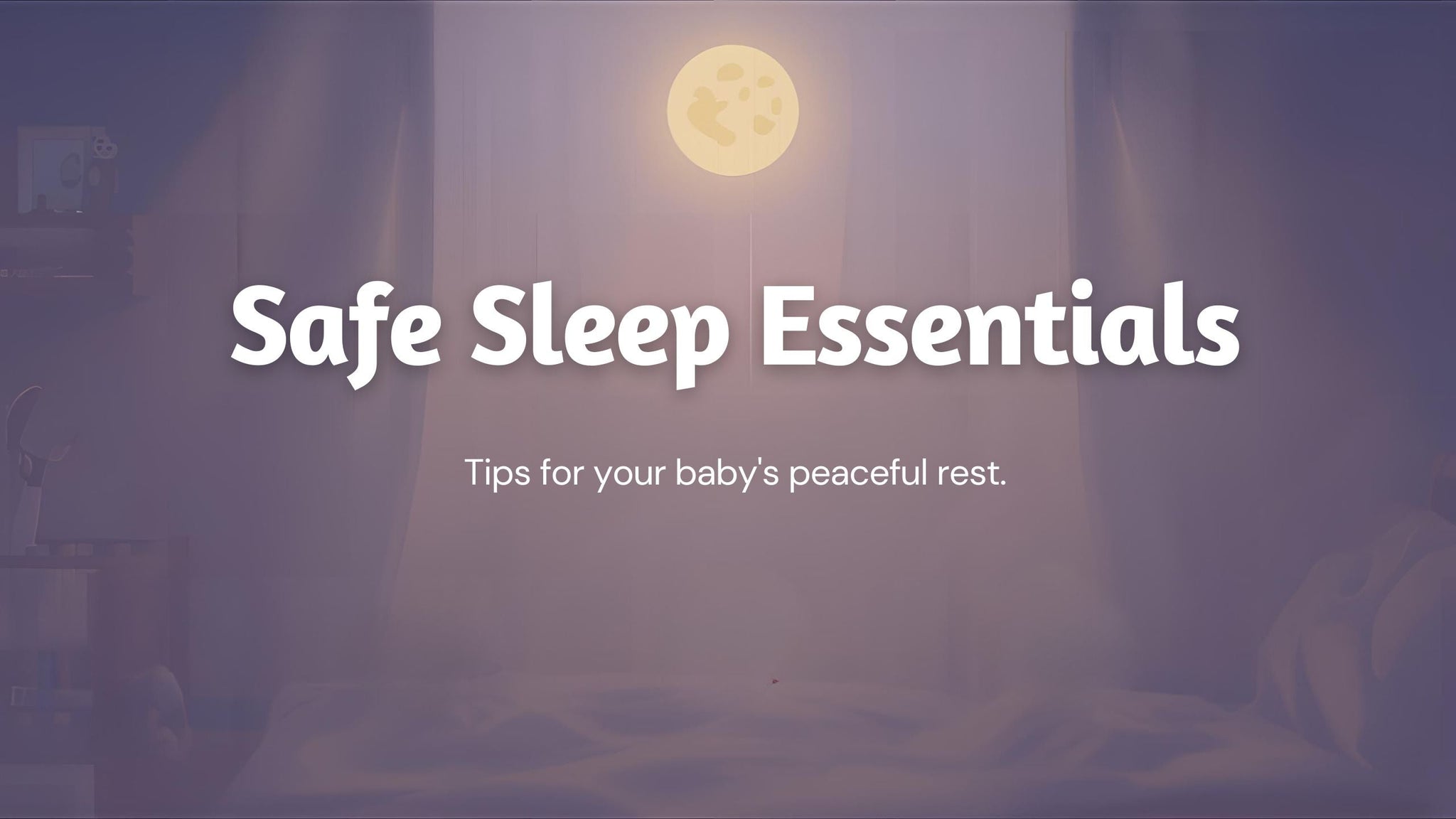 Safer Sleep Week 2026: The Baby Necessities Every Parent Should Know ...