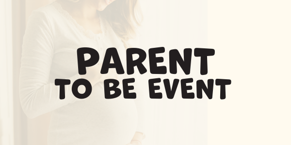 Parent to be event: A look back! – Newbie and Me